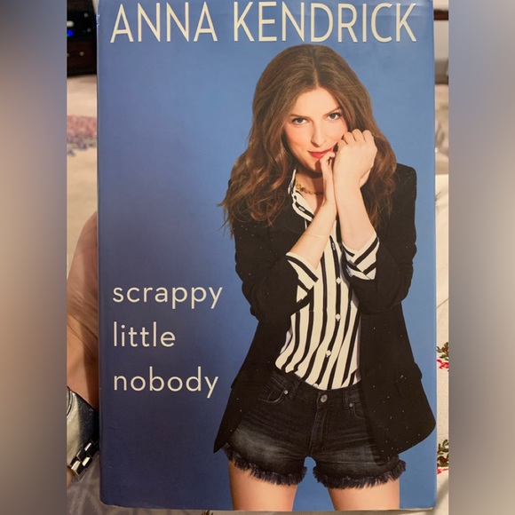 Anna Kendrick | Other | Anna Kendrick Scrappy Little Nobody Book | Poshmark